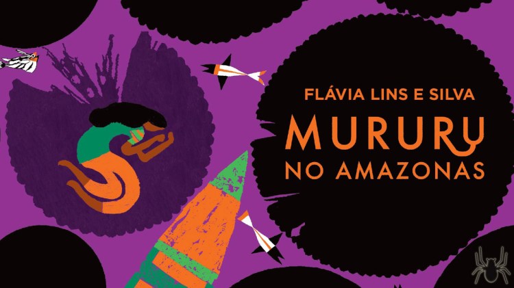Mururu no Amazonas em versão ilustrada – Spider145 – HQs e afins